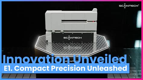 Compact Precision Unleashed Scantech