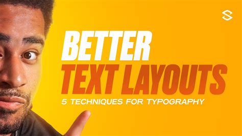 5 Techniques For Better Typographytext Layouts Beginners Youtube