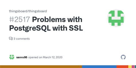 Problems With Postgresql With Ssl · Issue 2517 · Thingsboardthingsboard · Github