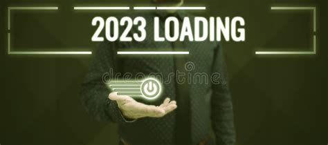 Hand Writing Sign 2023 Loading Word For Advertising The Upcoming Year Forecasting The Future