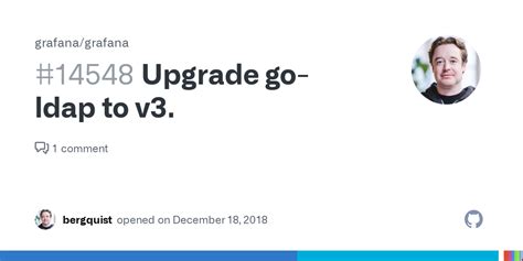 Upgrade Go Ldap To V Issue Grafana Grafana GitHub