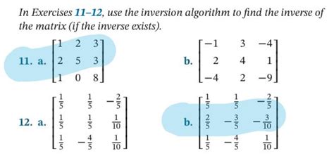 In Exercises 1112 Use The Inversion Algorithm To Find The Inverse Of Th