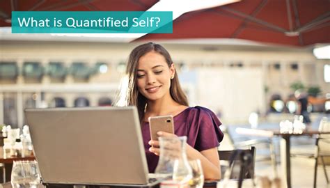 What Is Quantified Self Talentlyft