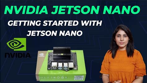 L 1 Jetson Nano Developer Kit Getting Started With The Nvidia Jetson