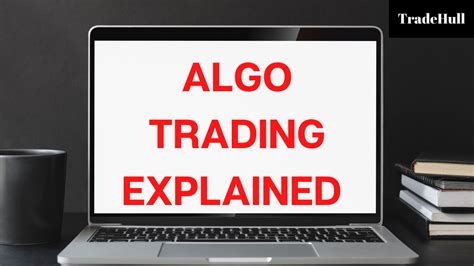 Algo Trading Explained