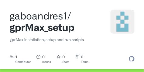 Github Gaboandres1gprmaxsetup Gprmax Installation Setup And Run Scripts