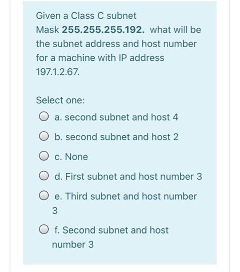 Solved Given A Class C Subnet Mask 255255255192 What