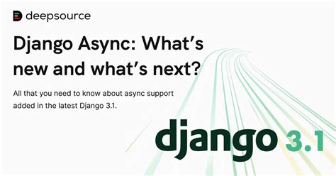 Django Async Whats New And Whats Next Rpython