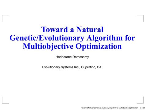 Toward A Natural Genetic Evolutionary Algorithm For Multiobjective