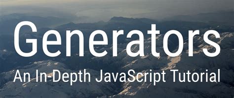 Generators In Javascript Part Ii Simple Use Case Dev Community
