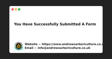 You Have Successfully Submitted A Form Andrews Arboriculture