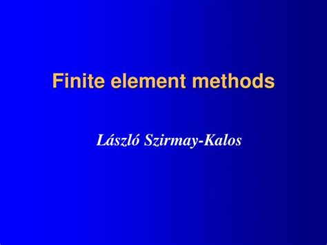 PPT Finite Element Methods PowerPoint Presentation Free Download