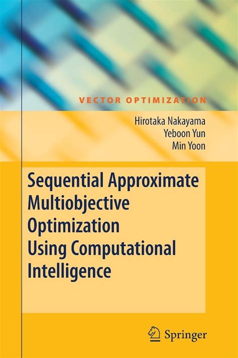 Sequential Approximate Multiobjective Optimization Using Computational Intelligence Indigo