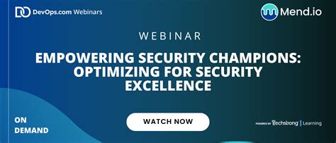 Empowering Security Champions Optimizing For Security Excellence