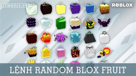 Lệnh Random Blox Fruit Mới Nhất Tỷ Lệ Xịn VIP