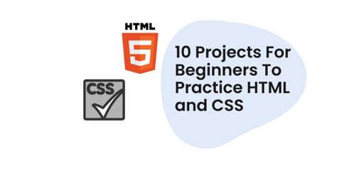 4 Websites With Practical Html And Css Projects For Beginners Kickstart Your Web Development