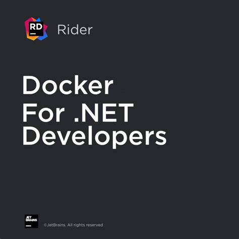 Jetbrains On Linkedin Docker For Net Developers