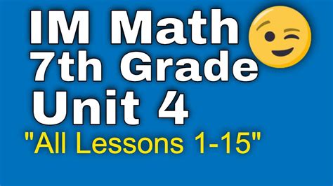 😉 7th Grade Unit 4 All Lessons 1 15 Illustrative Mathematics Youtube