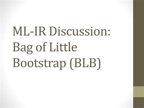 Introduction To Bag Of Little Bootstrap Pptx Technology And Computing