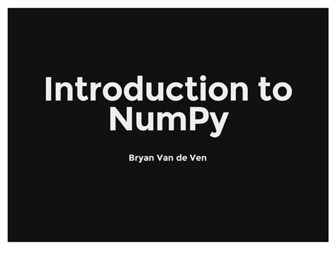 introduction to numpy pydata sv 2013 pdf