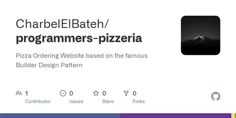 GitHub CharbelElBateh Programmers Pizzeria Pizza Ordering Website Based On The Famous Builder