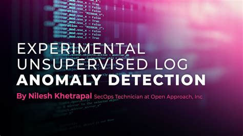 Data Science Salon On Linkedin Experimental Unsupervised Log Anomaly Detection