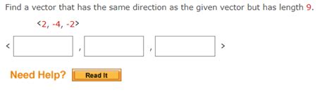 Solved Find A Vector That Has The Same Direction As The Chegg