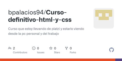 Github Bpalacios94curso Definitivo Html Y Css Curso Que Estoy Llevando De Platzi Y Estarlo