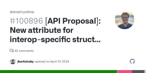 Api Proposal New Attribute For Interop Specific Struct Concerns · Issue 100896 · Dotnet