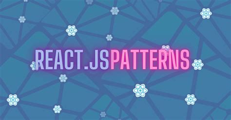 React Architecture Patterns For Your Projects