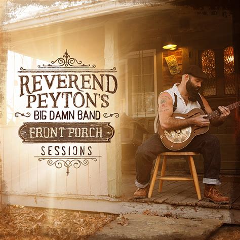 The Reverend Peytons Big Damn Band Carolinatix