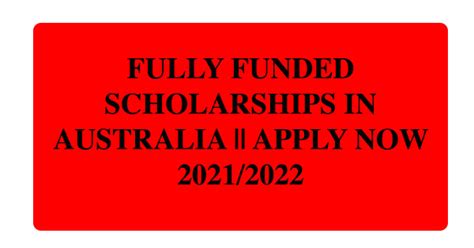 Fully Funded Scholarships In Australia Apply Now 20212022 Oya