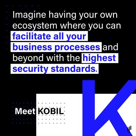 Kobil On Linkedin Kobilsuperapp Ecosystemenablementplatform