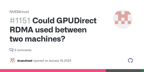 Could Gpudirect Rdma Used Between Two Machines · Issue 1151 · Nvidia