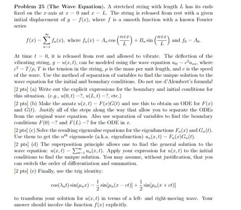 Problem The Wave Equation A Stretched String Chegg