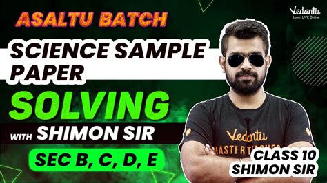 Science Sample Paper Solving Sec Bcde Class 10 Cbse 2024 🔥 Shimon Sir Youtube