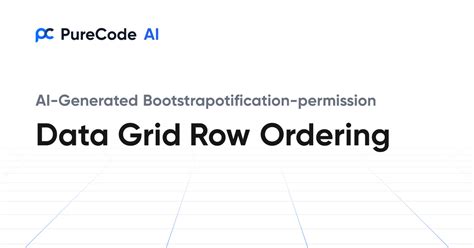 build great bootstrapotification permission data grid row ordering