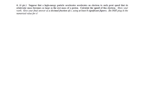 Solved Suppose That A High Energy Particle Accelerator