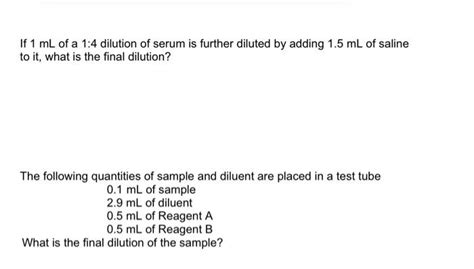 Solved If ML Of A Dilution Of Serum Is Further Diluted Chegg Com