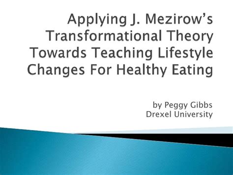 Transformative Learning Theory Applied