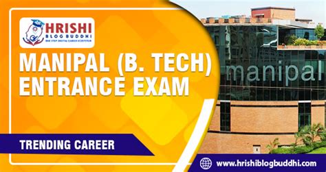 Learn How To Pass The Manipal B Tech Entrance Exam Met