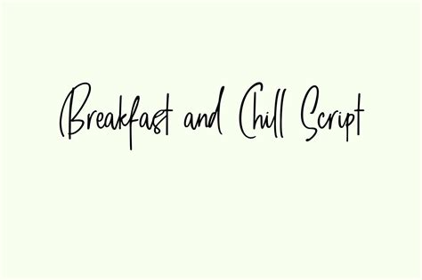 Breakfast Chill Script Font Free Download