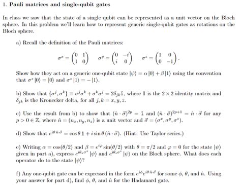 Solved 1 Pauli Matrices And Single Qubit Gates In Class We
