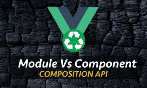 Must Know Vue Js 3 Reusable Components Explained