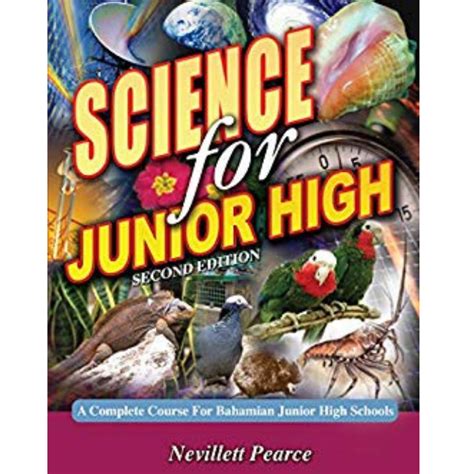 Science For Junior High Second Edition By Nevillett Pearce Preface