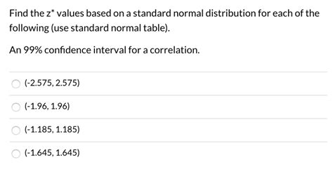 solved find the z values based on a standard normal
