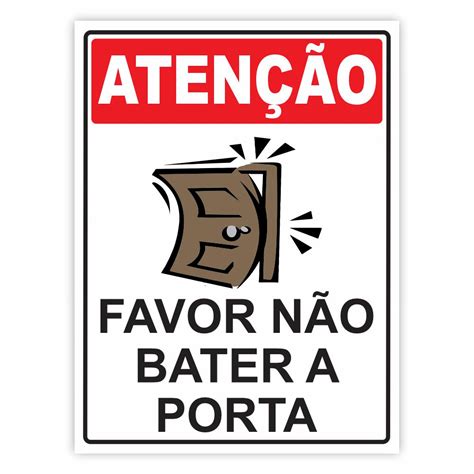 Placa Atenção Favor Não Bater A Porta Sinalização 20x15 Mod01 Shopee