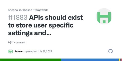 Apis Should Exist To Store User Specific Settings And Preferences · Issue 1883 · Shesha Io