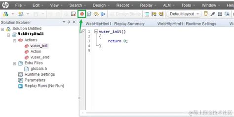 性能测试：使用 Virtual User Generator 录制脚本一、安装 Loadrunner 这里就不写安装 掘金