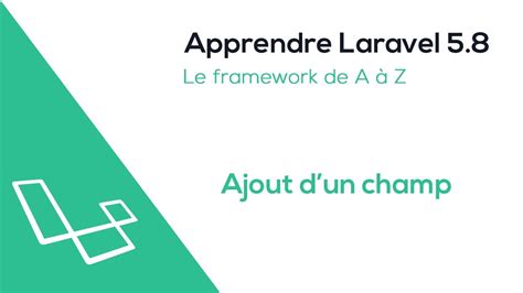Apprendre Laravel 5 8 Ajouter Un Champ Email YouTube